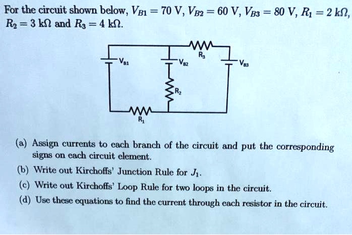 SOLVED:For the circuit shown below, VB1 70 V, VB2 = 60 V, VBz = 80 V, Ry = 2k, Rz = 3k and Rz ...