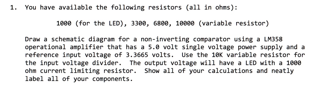 1. You have available the following resistors (all in...
