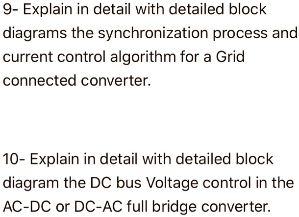 9- Explain in detail with detailed block diagrams the synchronization ...