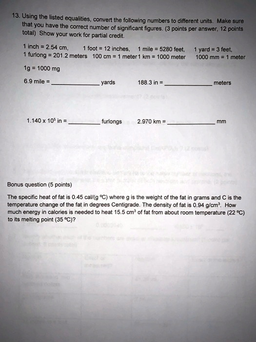 SOLVED: Using the listed equalities, convert the following numbers to ...