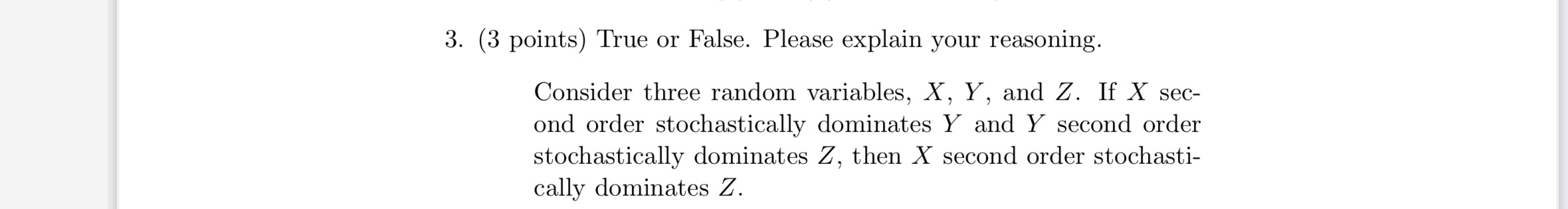 Solved 3 3 Points True Or False Please Explain Your Reasoning Consider Three Random