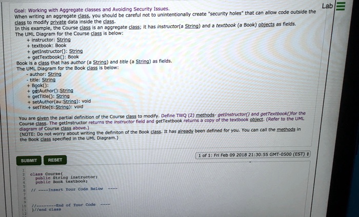 Goal: Working with Aggregate classes and Avoiding Security Issues. When ...