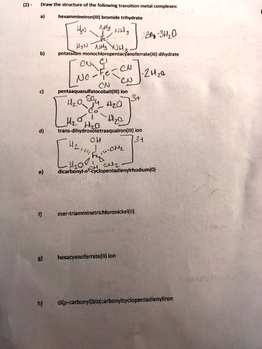 SOLVED:Dra structure of the following transition metal complexes ... SOLVED:Dra structure of the following transition metal complexes ...