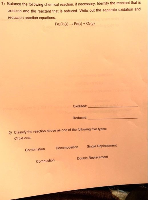 SOLVED:Balance the following chemical reaction if necessary: Identify ...