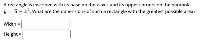 SOLVED: A rectangle is inscribed with its base on the X-axis and its upper corners on the ...