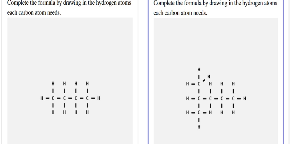 SOLVED: Need help. Pls Complete the formula by drawing in the hydrogen atoms Complete the ...