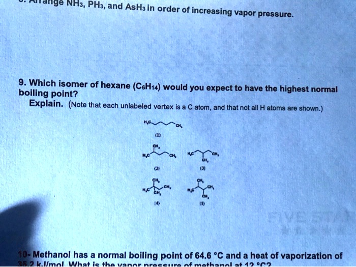 SOLVED: Atalige NH3, PH3, and AsH3 in order of increasing vapor ...