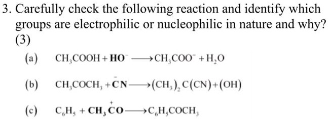 SOLVED: Texts: 3. Carefully check the following reaction and identify which groups are ...