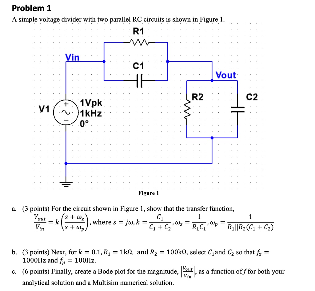 problem 1 a simple voltage divider with two parallel rc circuits is ...