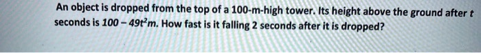 an object is dropped from the top of a 100 m high tower its height ...