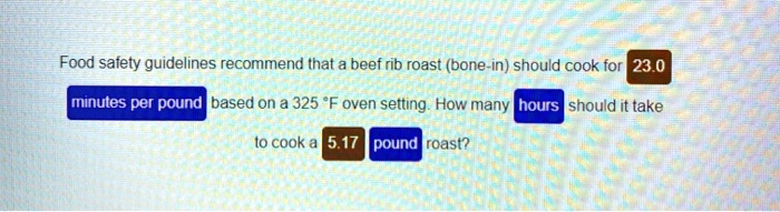 food safety guidelines recommend hat beefrib roast bone in should cook ... food safety guidelines recommend hat beefrib roast bone in should cook ...