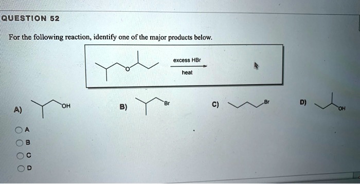 SOLVED: QueSTion 52 For the following reaction, identify one of the ...
