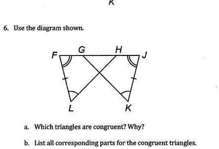 SOLVED: Use the diagram shown: Which triangles are congruent? Why? List ...