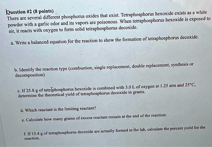 SOLVED: Question#2(8 points) There are several different phosphorus ...