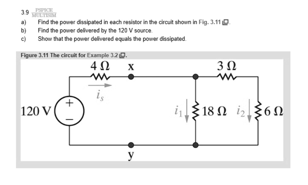 SOLVED: 3.9 PSPICE MULTISEM: Find the power dissipated in each resistor in the circuit shown in ...