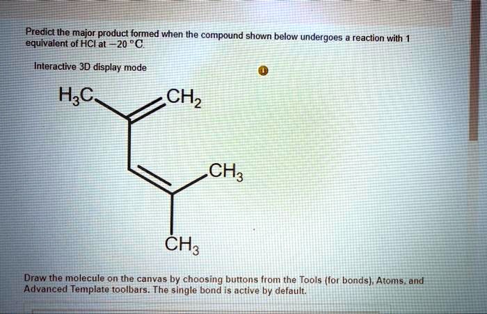Predict the major product formed when the compound shown below undergoes a reaction with 1 ...