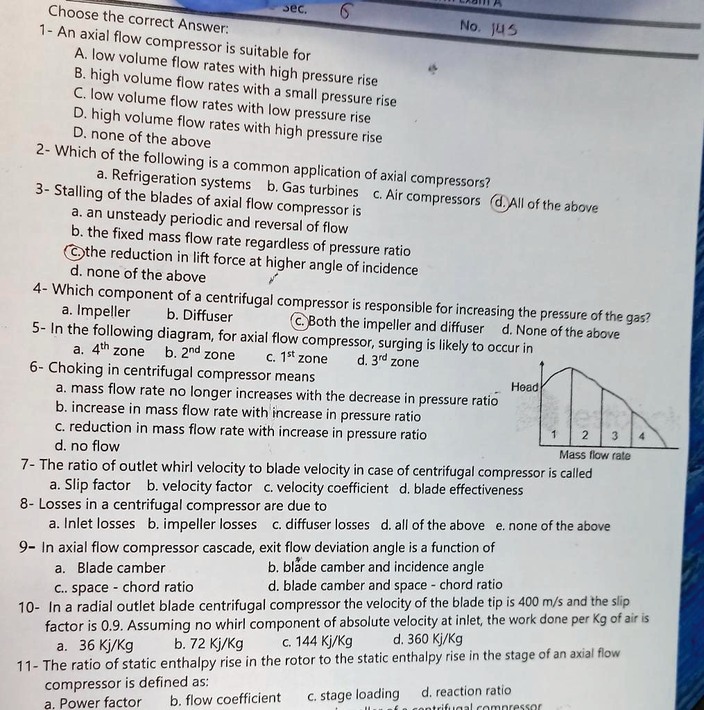 SOLVED: Texts: sec, 6 MA Choose the correct Answer: No.45 1- An axial flow compressor is ...