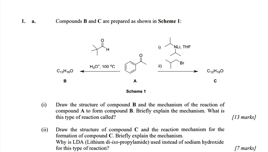 SOLVED: Compounds B and C are prepared as shown in Scheme I: NLi; THF ...