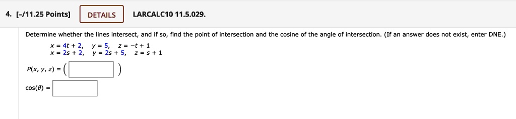 1125 points details larcalc1o 115029 determine whether the lines intersect and so find the point ...