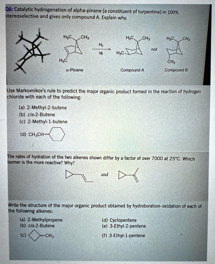 q6 catalytic hydrogenation of alpha pinene a constituent of turpentine ...