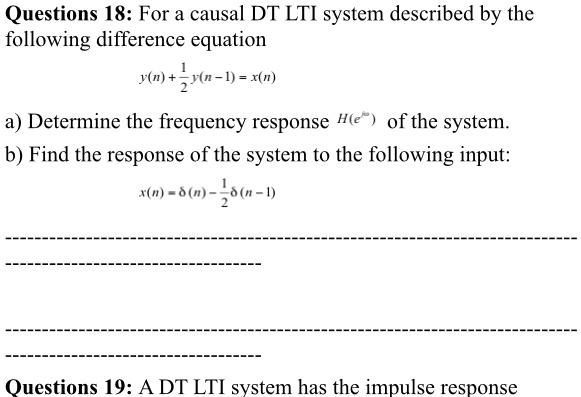 questions 18 for a causal dt lti system described by the following difference equation yn ...