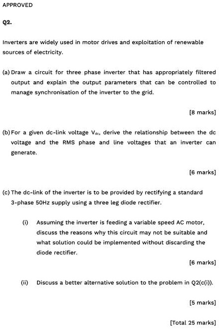 APPROVED Q2. Inverters are widely used in motor drives and exploitation ...
