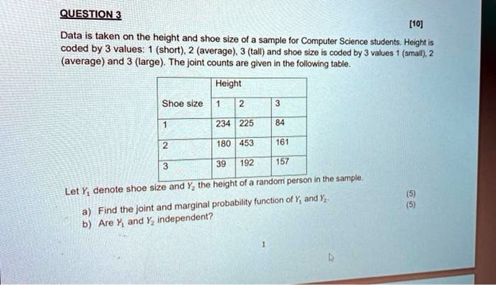 SOLVED: QUESTION? [10] Data is taken on the height and shoe size of a ...