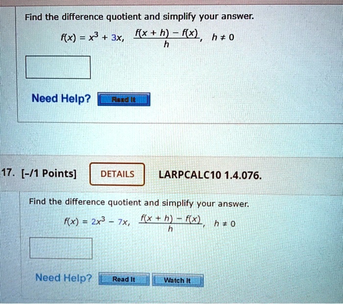 SOLVED: Find the difference quotient and simplify your answer: f(x) = x ...