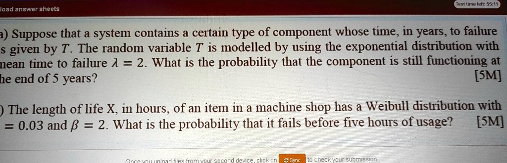 SOLVED: Utte Lelt: 55.11, load answer sheets Suppose that a system contains a certain type of ...