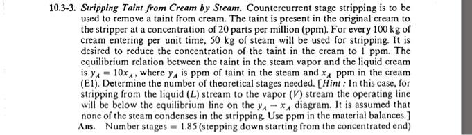 10.3-3. Stripping Taint from Cream by Steam. Countercurrent...