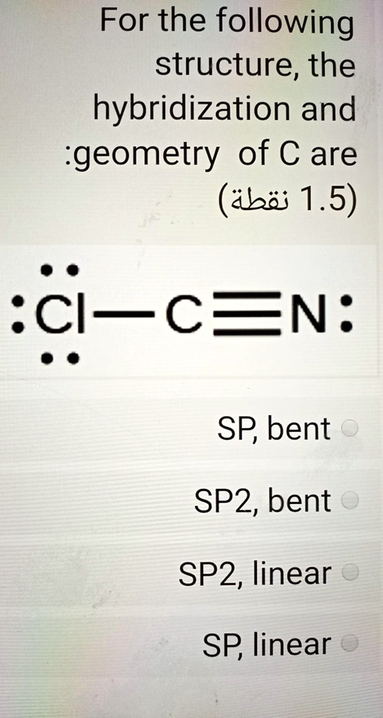 SOLVED: For the following structure, the hybridization and geometry of ...