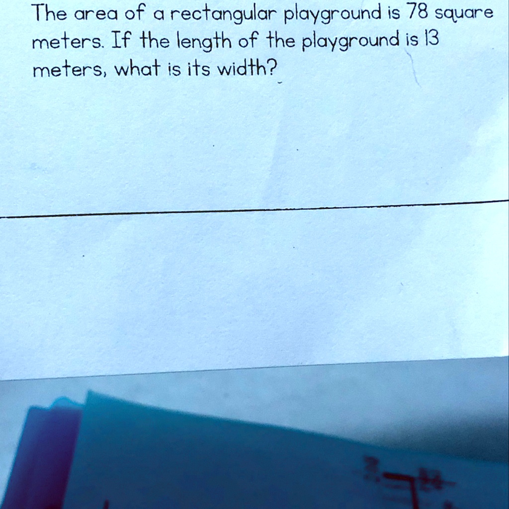 the area rectangular play ground is a 78 square metersif the length of ...
