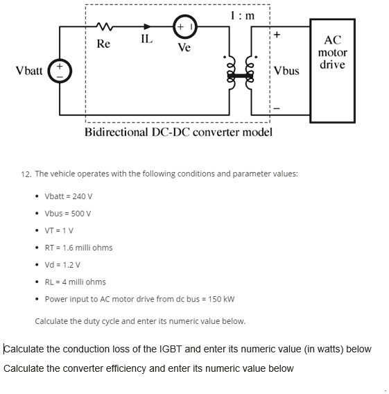 1:m +1 IL + Re Ve + Vbatt AC motor drive Vbus Bidirectional DC-DC converter model 12. The ...