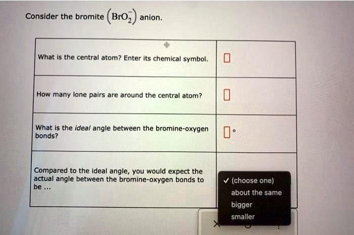consider the bromite broz anion what is the central atom enter its ...