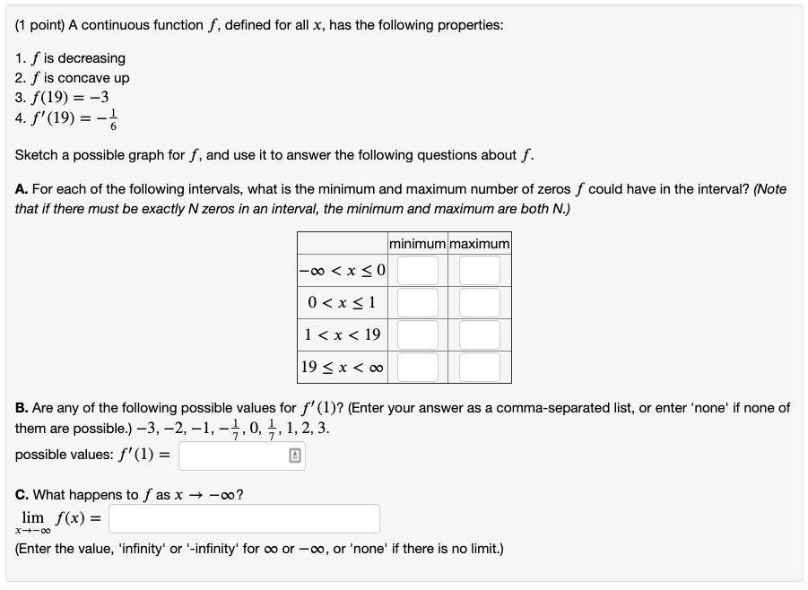 point a continuous function f defined for all x has the following properties 1 f is decreasing 2 ...