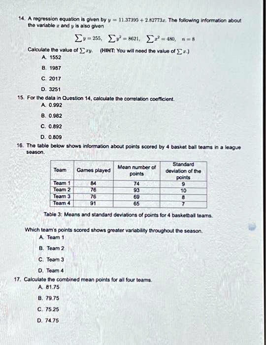 SOLVED: 14. A regression equation is given by y = 11.37395 + 2.82773z. The following information ...