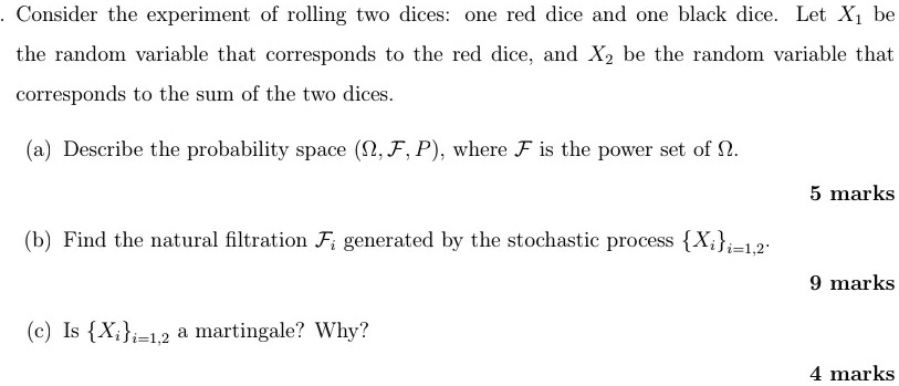 consider the experiment rolling two dices one red dice and one black dice let x be the random ...