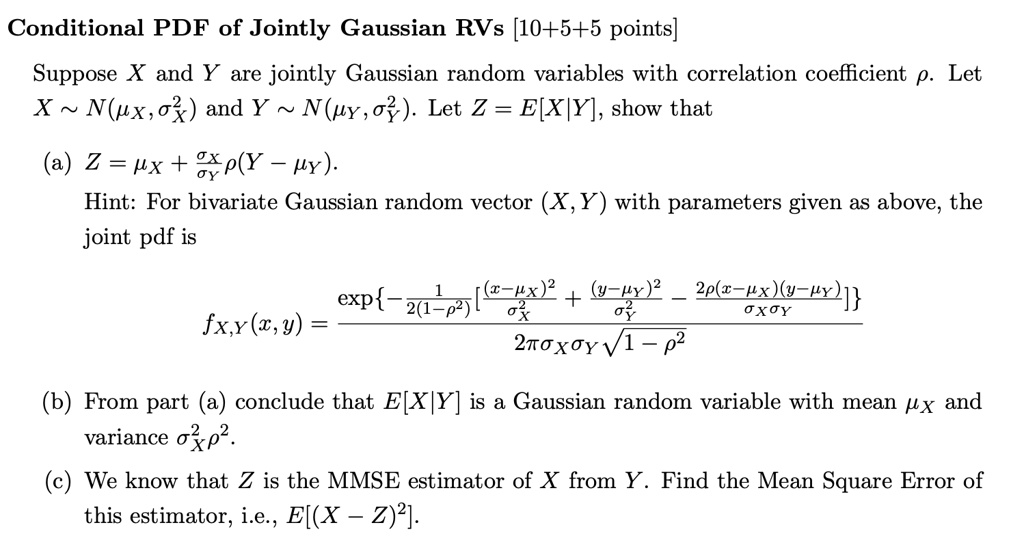 SOLVED: Conditional PDF of Jointly Gaussian RVs [10+5+5 points] Suppose ...