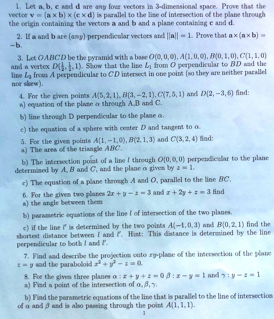[GET ANSWER] let ab c and are any four vectors in 3 dlimensional space ...