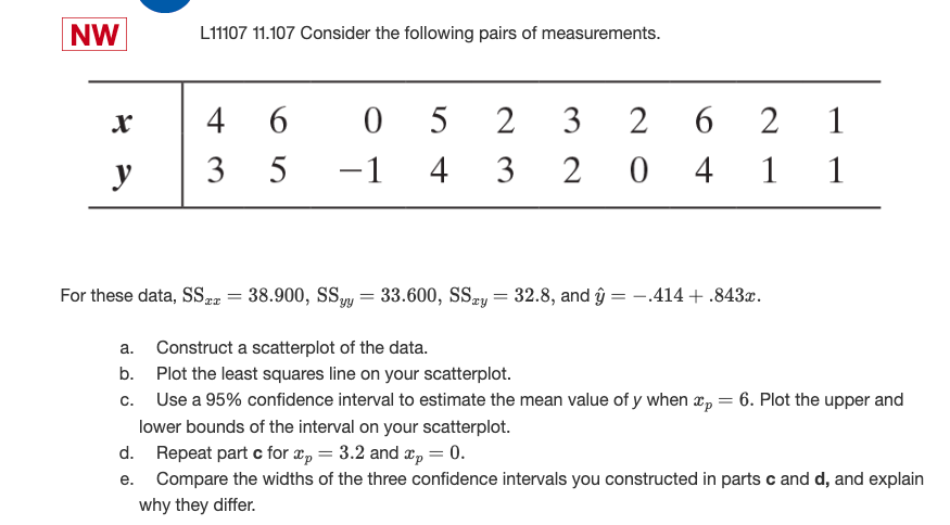 SOLVED: NW L11107 11.107 Consider the following pairs of measurements ...