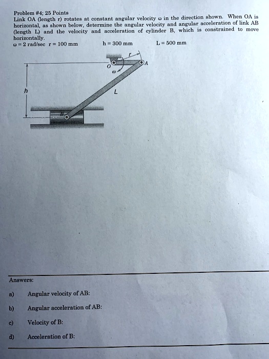 SOLVED: Problem #4: 25 Points Given a horizontal configuration, as shown below, determine the ...