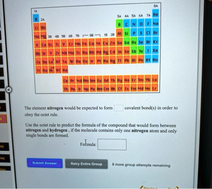 SOLVED: He The clement nitrogen would be expected t0 form obey the ...