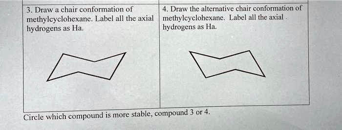 SOLVED: Draw chair conformation of Draw the alternative chair ...