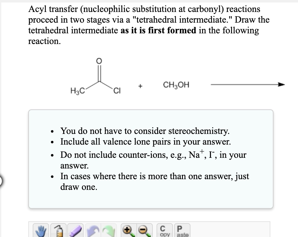 SOLVED: Acyl transfer (nucleophilic substitution at carbonyl) reactions ...