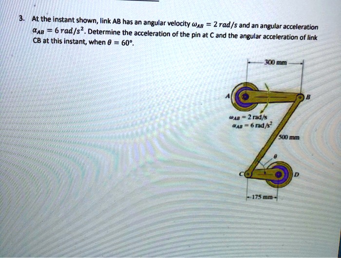 3at The Instant Shownlink Ab Has An Angular Velocity Wa 2 Rads And An 