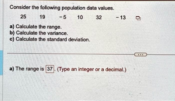 SOLVED: Consider the following population data values. 25 19 a ... SOLVED: Consider the following population data values. 25 19 a ...