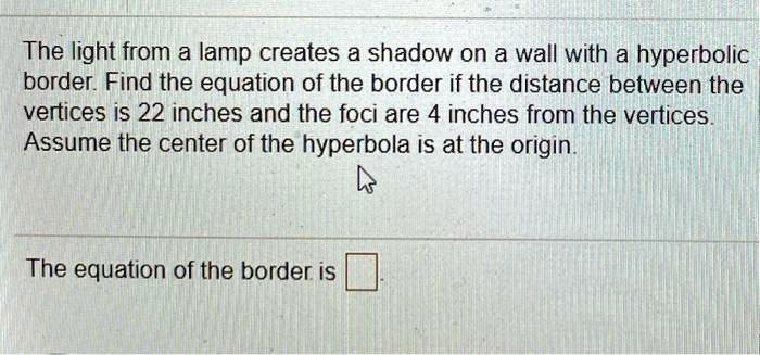 SOLVED: The light from a lamp creates a shadow on a wall with a ...