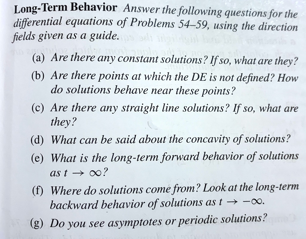 SOLVED: Long-Term Behavior Answer the following questions for the ...