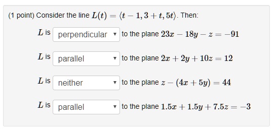 Solved Point Consider The Line L T T 1 3 T 5t Then Lis