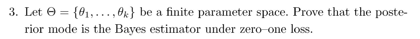 3 let thetalefttheta1 ldots thetakright be a finite parameter space ...